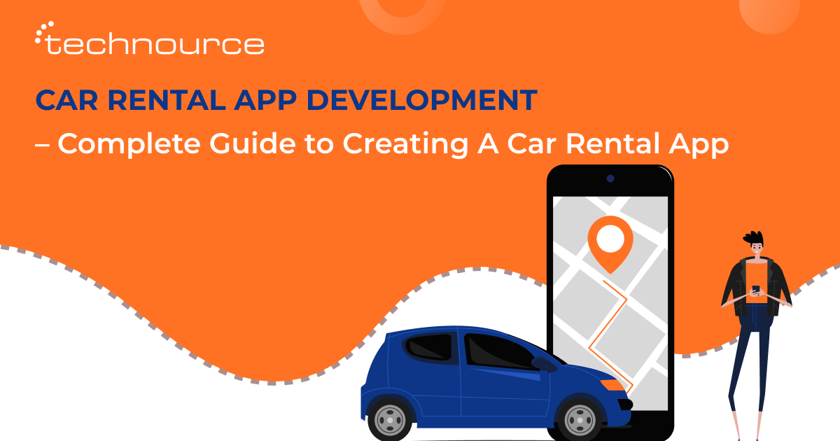Car Rental App Development: Features & Revenue Model