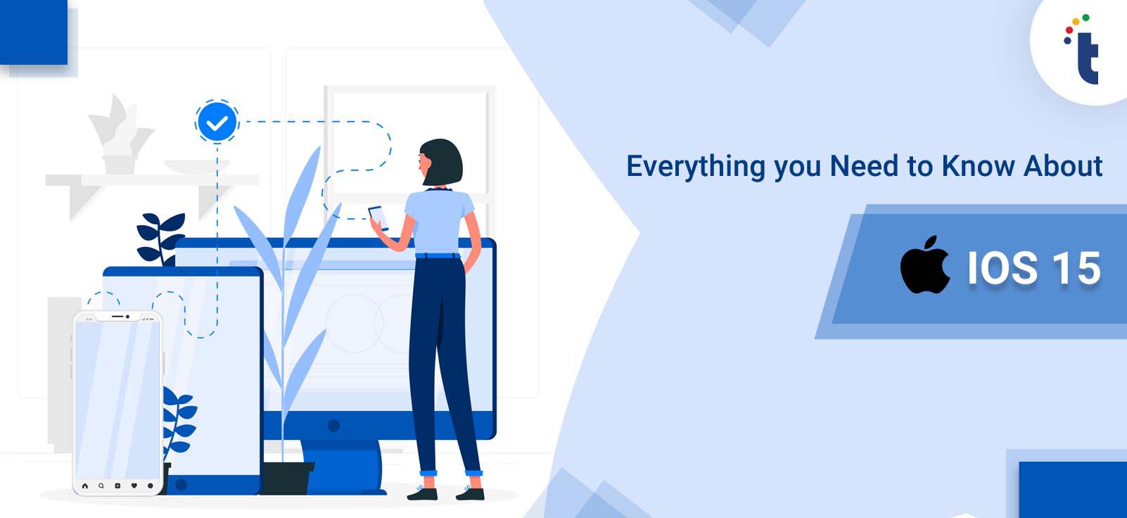 Apple iOS 15: Release Date, Features & Supported Devices