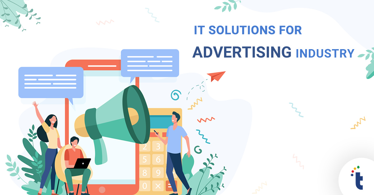 Advertising Software Solutions for Ad Agency | Technource