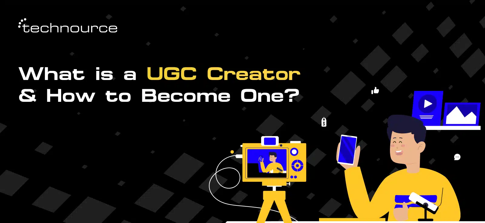 How to Become a UGC Content Creator in 2023?