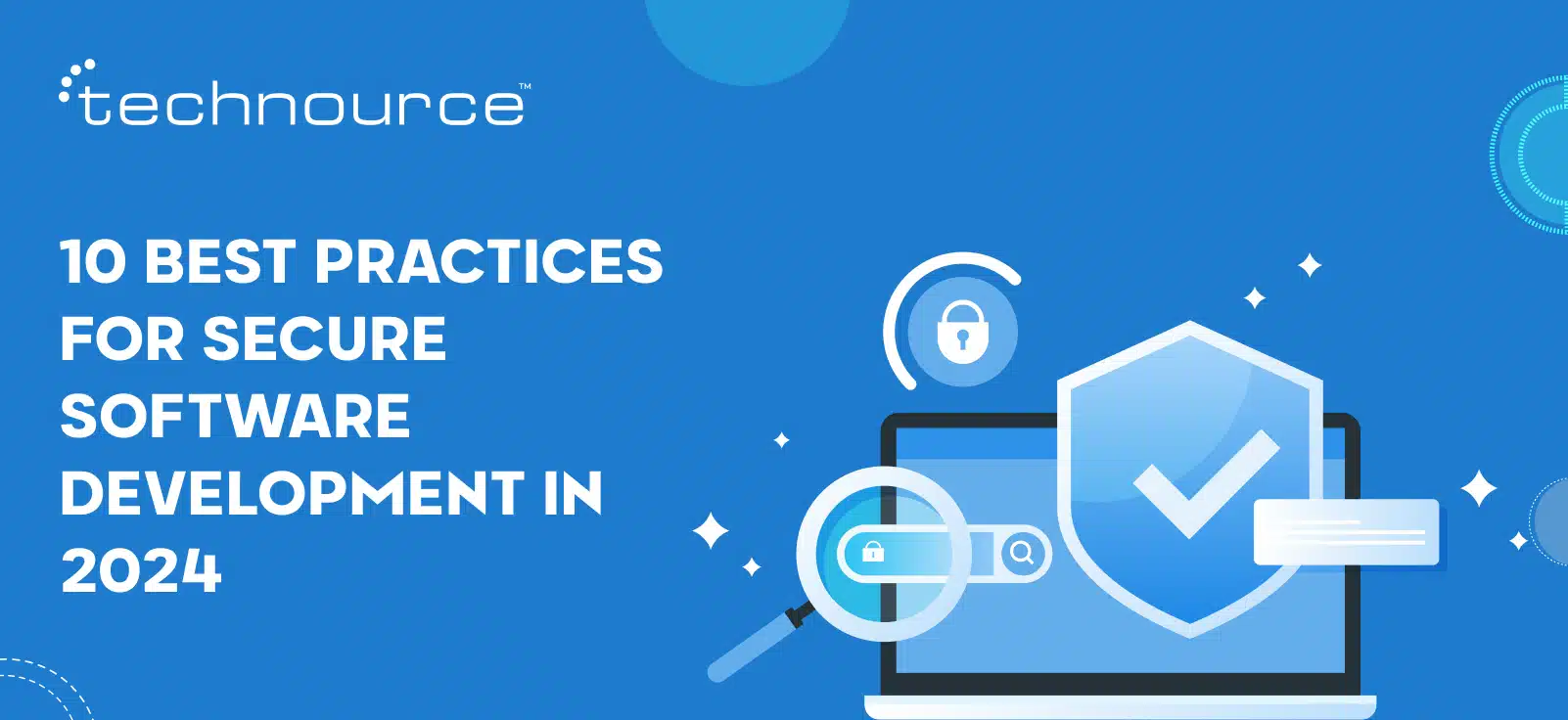 10 Best Practices For Secure Software Development In 2024